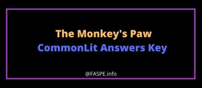 The Monkey's Paw CommonLit Answers Key 2023 [FREE ACCESS] - Faspe